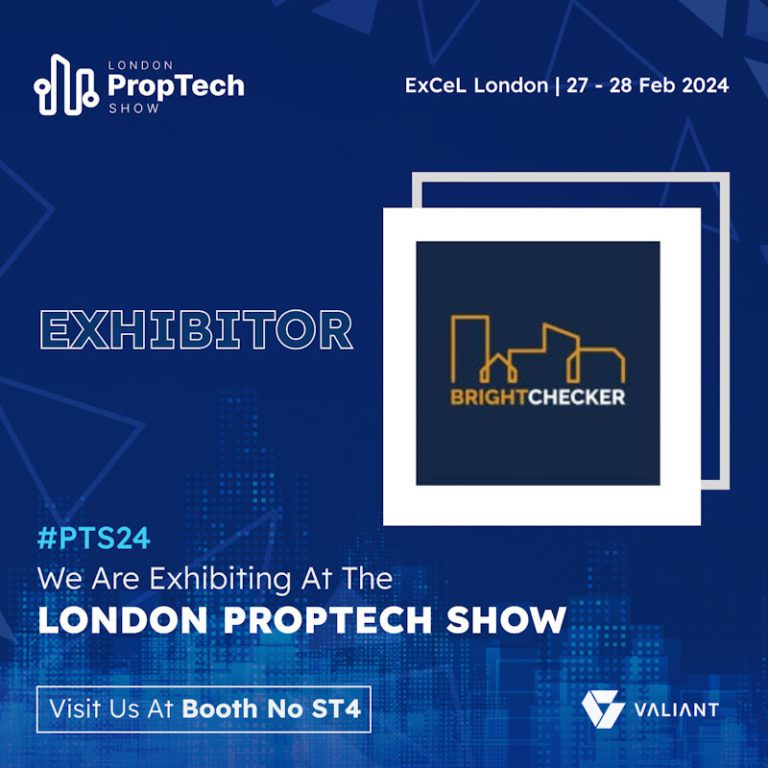 We're at the 2024 London PropTech Show! - Brightchecker